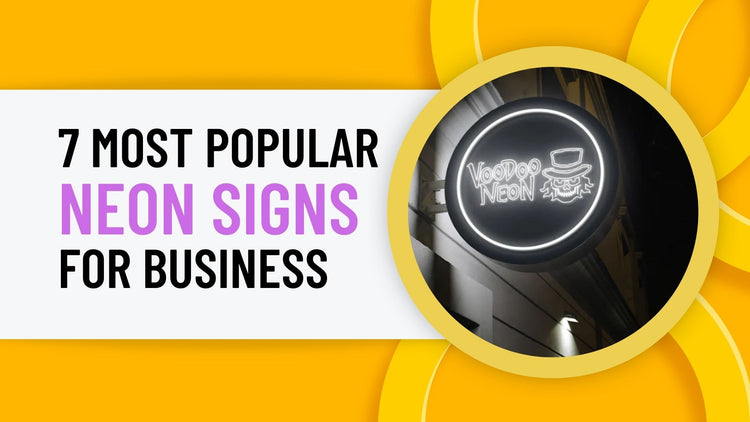 7 Most Popular Neon Business Signs - Pro Advice - Voodoo Neon