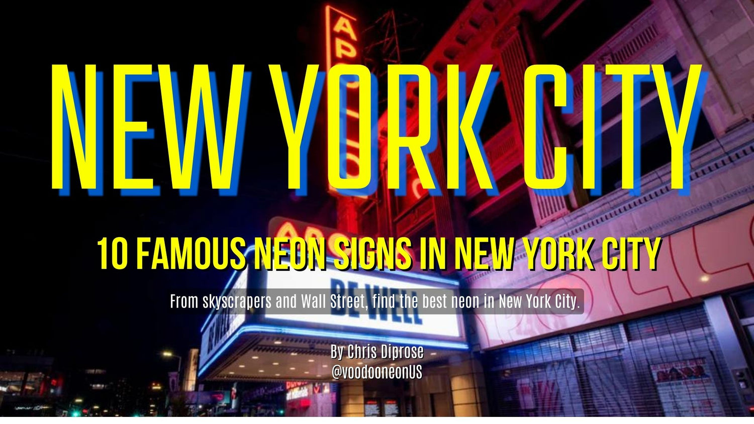 The 10 Most Iconic Neon Signs In New York City - Voodoo Neon