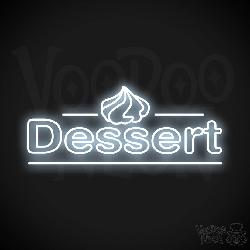 Dessert Neon Sign - Free Shipping - Voodoo Neon