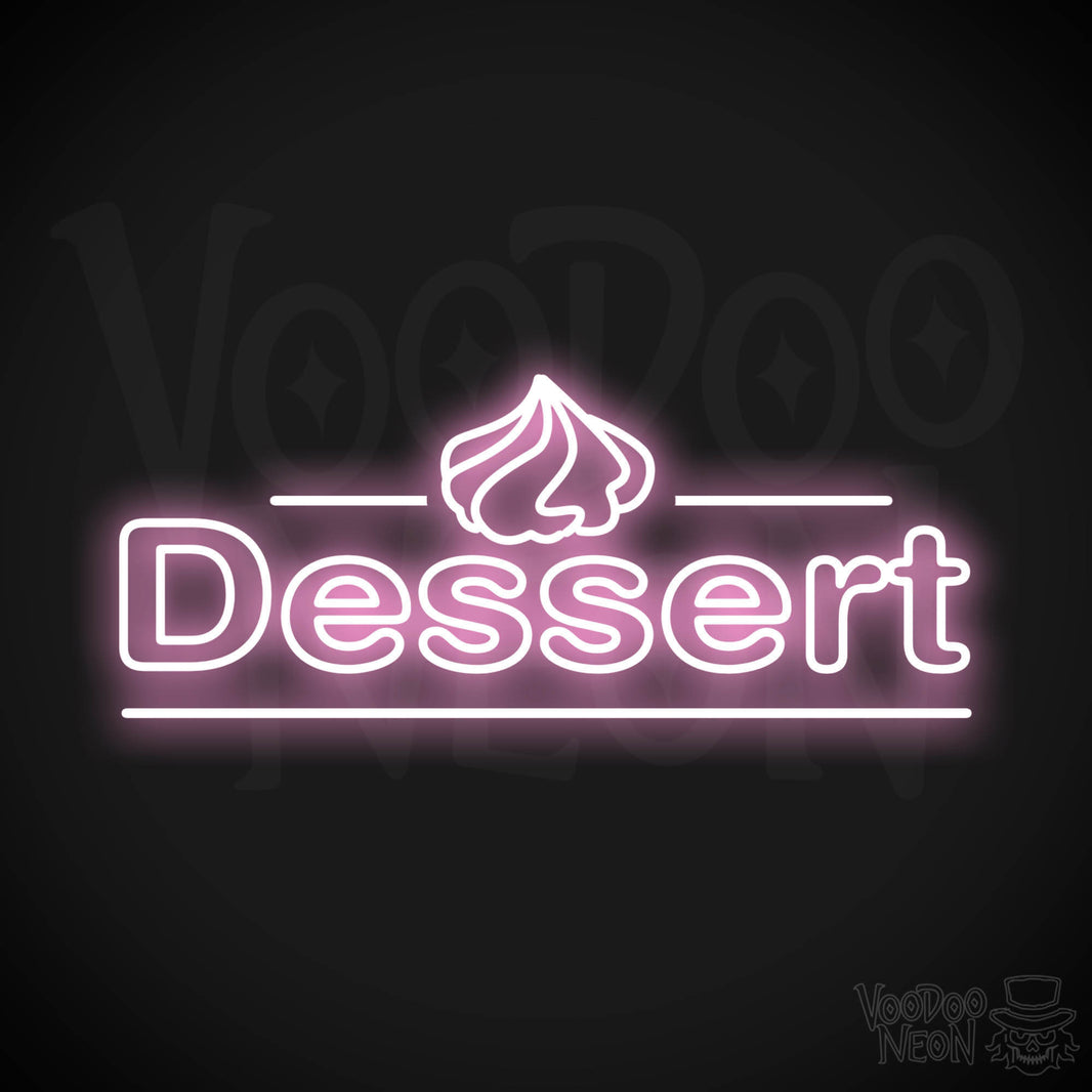 Dessert Neon Sign - Free Shipping - Voodoo Neon