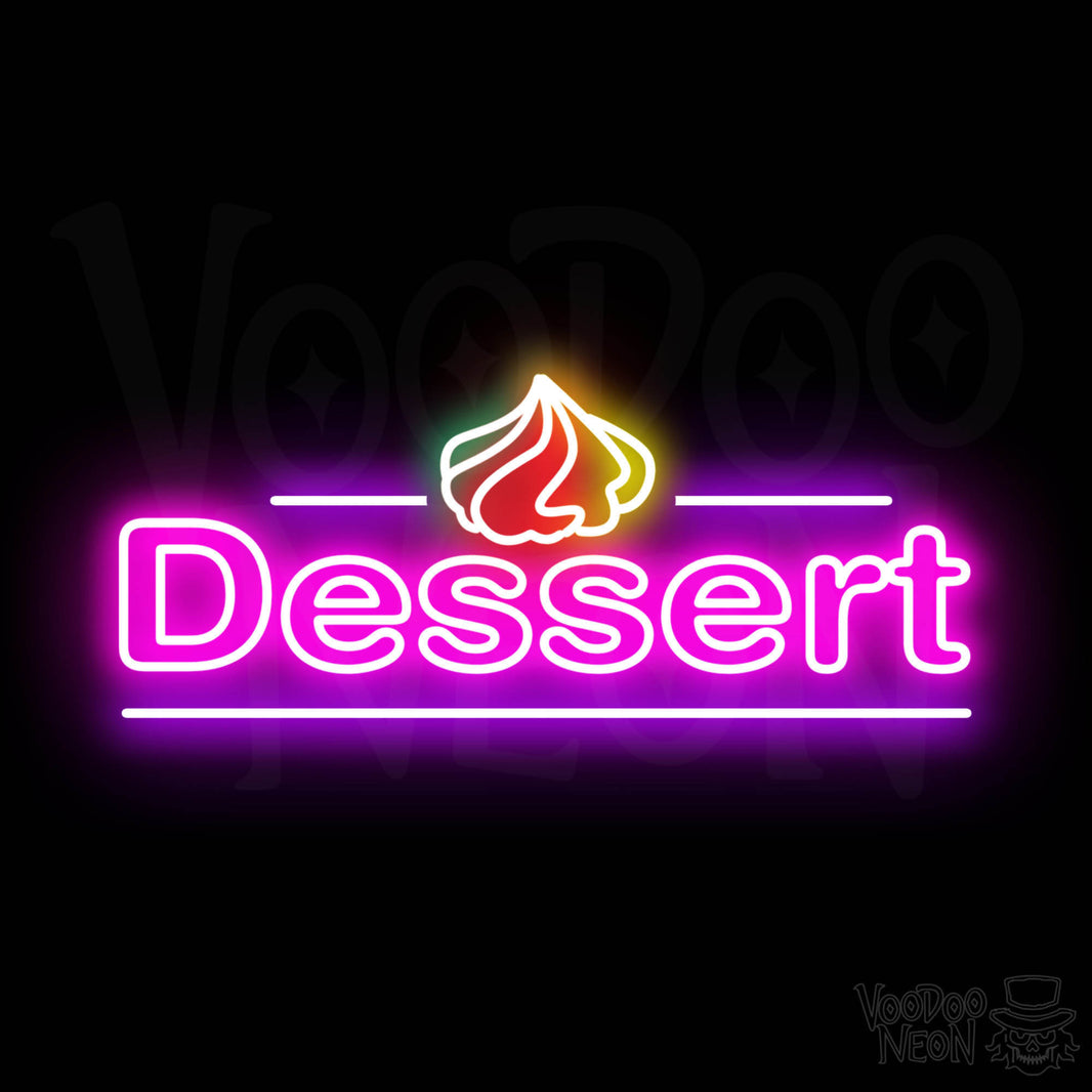 Dessert Neon Sign - Free Shipping - Voodoo Neon