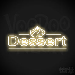 Dessert Neon Sign - Free Shipping - Voodoo Neon