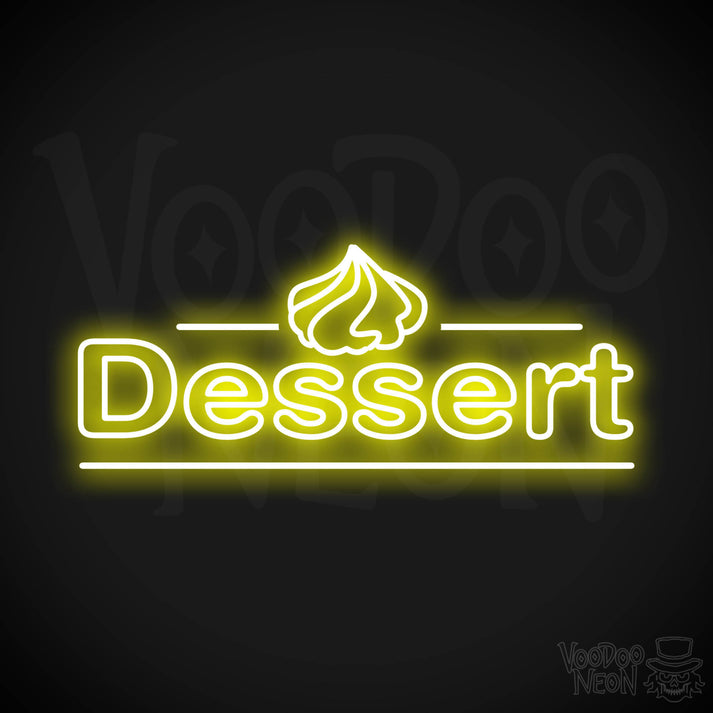 Dessert Neon Sign - Free Shipping - Voodoo Neon