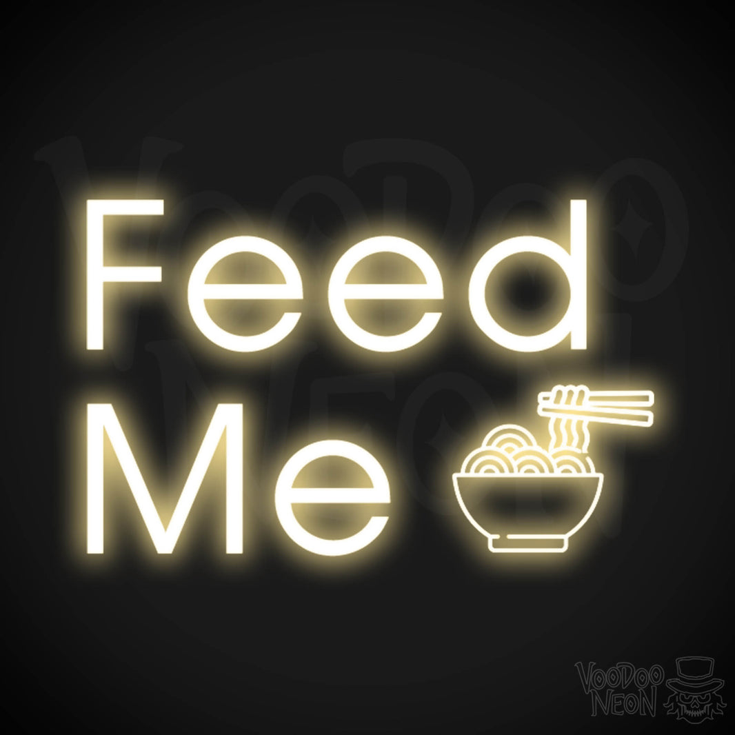 Feed Me Neon Sign | Neon Feed Me Sign | Light up Sign | VOODOO NEON®